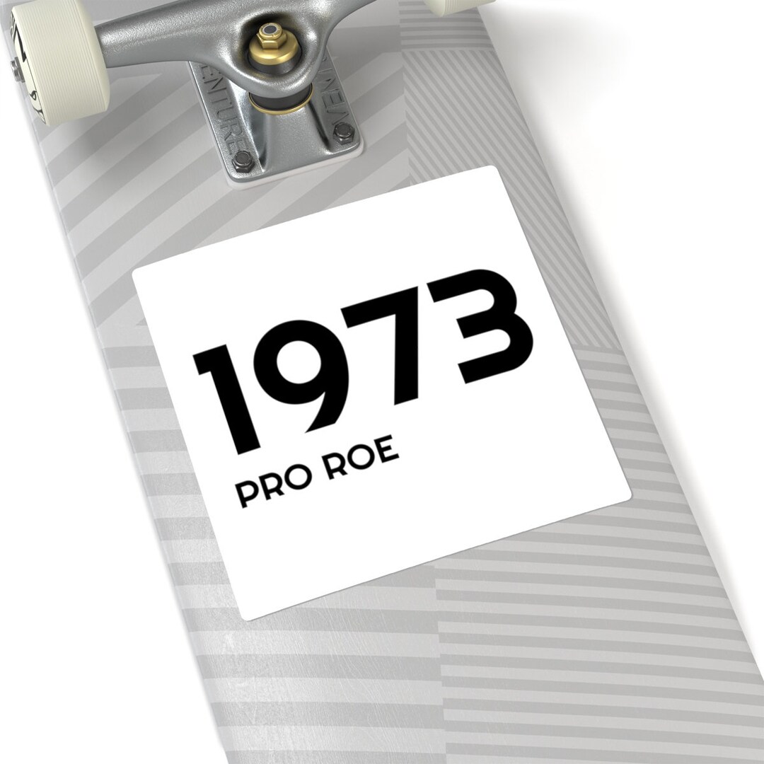 Roe V Wade Sticker Feminist Protest Pro Choice Reproductive Rights ...