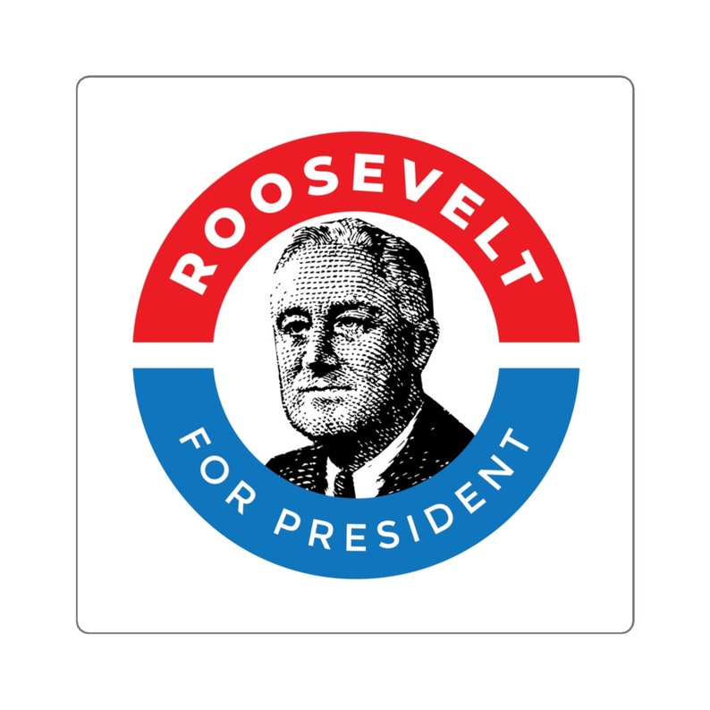 FDR Sticker Vintage Franklin Roosevelt Democrat Campaignsquare Stickers ...