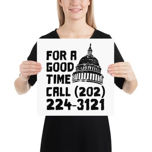 Political Protest Poster for a Good Time Call Congress Poster - Etsy