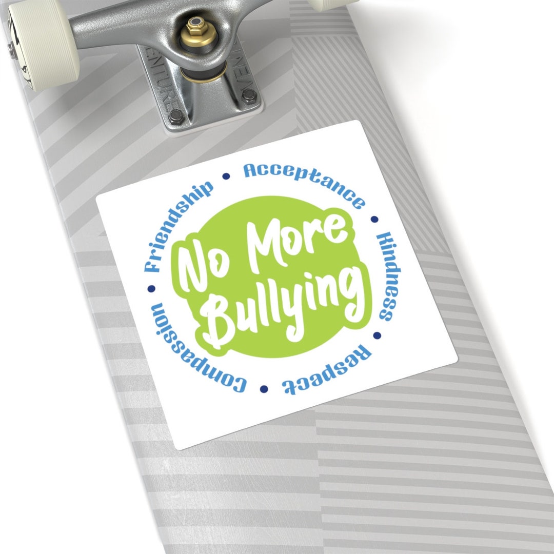 Stop Bullying Anti Bully Awareness Sticker Square Stickers - Etsy