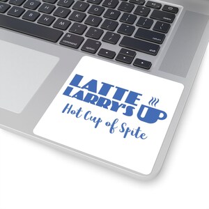 Curb Latte Larry David Hot Cup of Spite Latte Larrys Sticker - Etsy