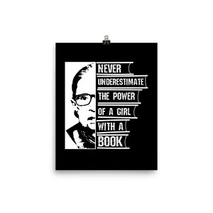Never Underestimate the Power of a Girl With a Book RBG SCOTUS - Etsy