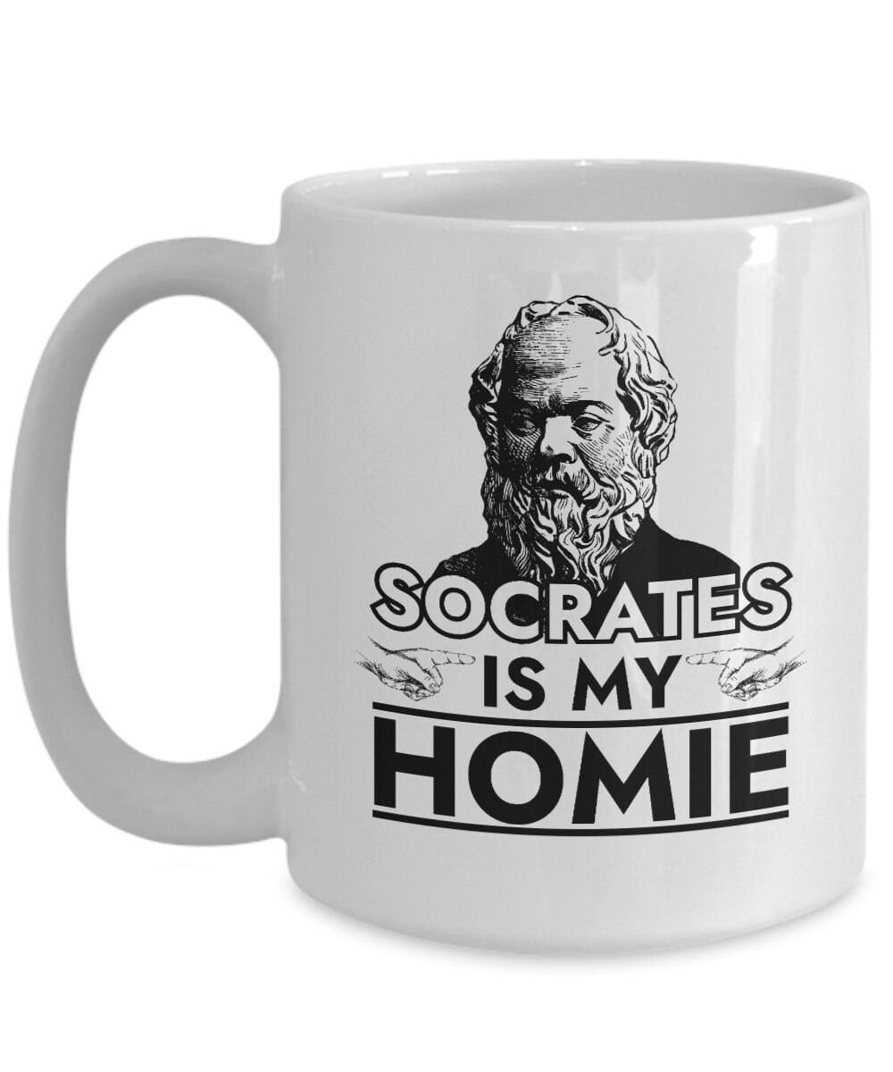 Socrates is my homie philosophy gift coffee mug | Etsy