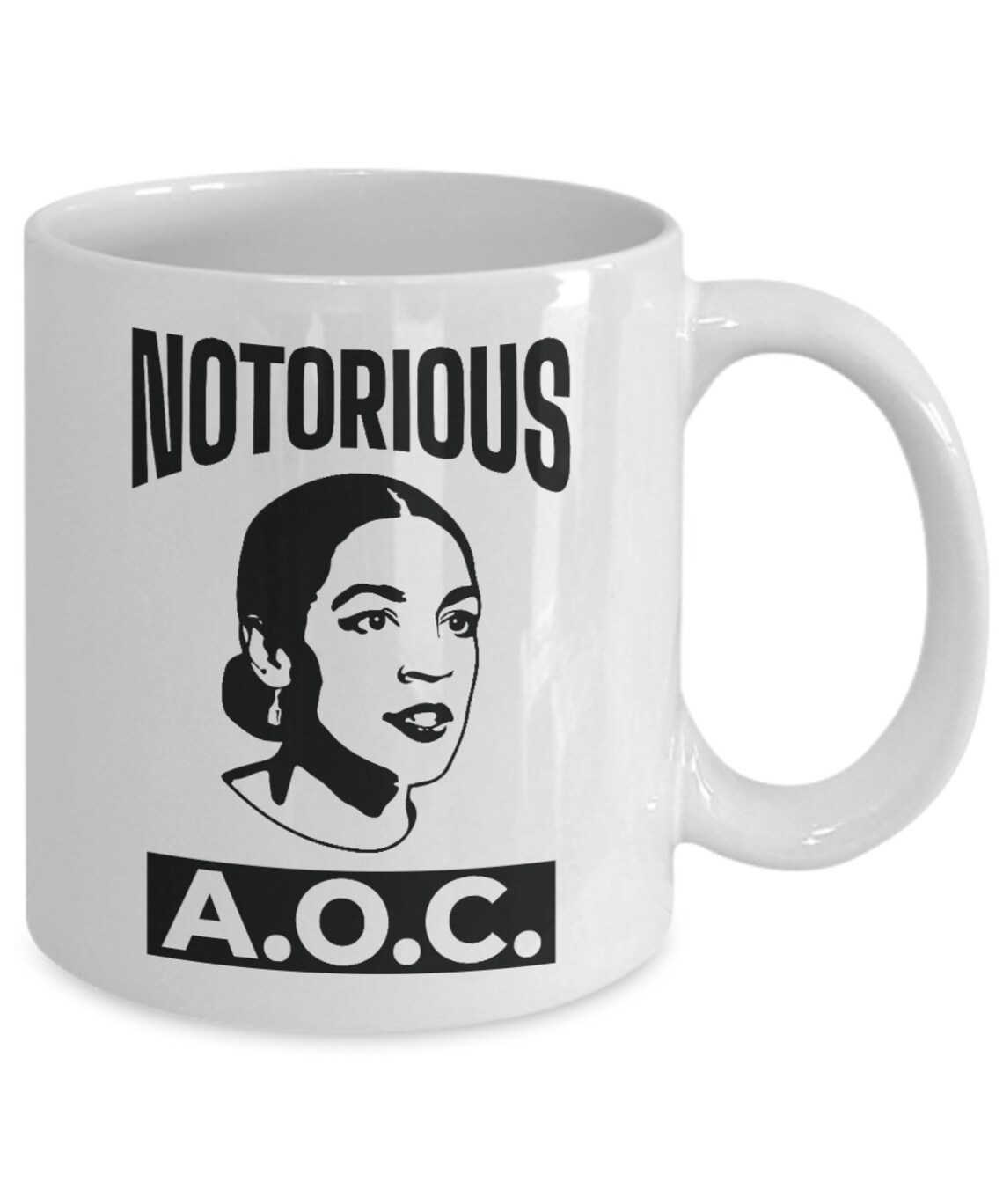 Alexandria Ocasio-cortez the Notorious Aoc Mug - Etsy