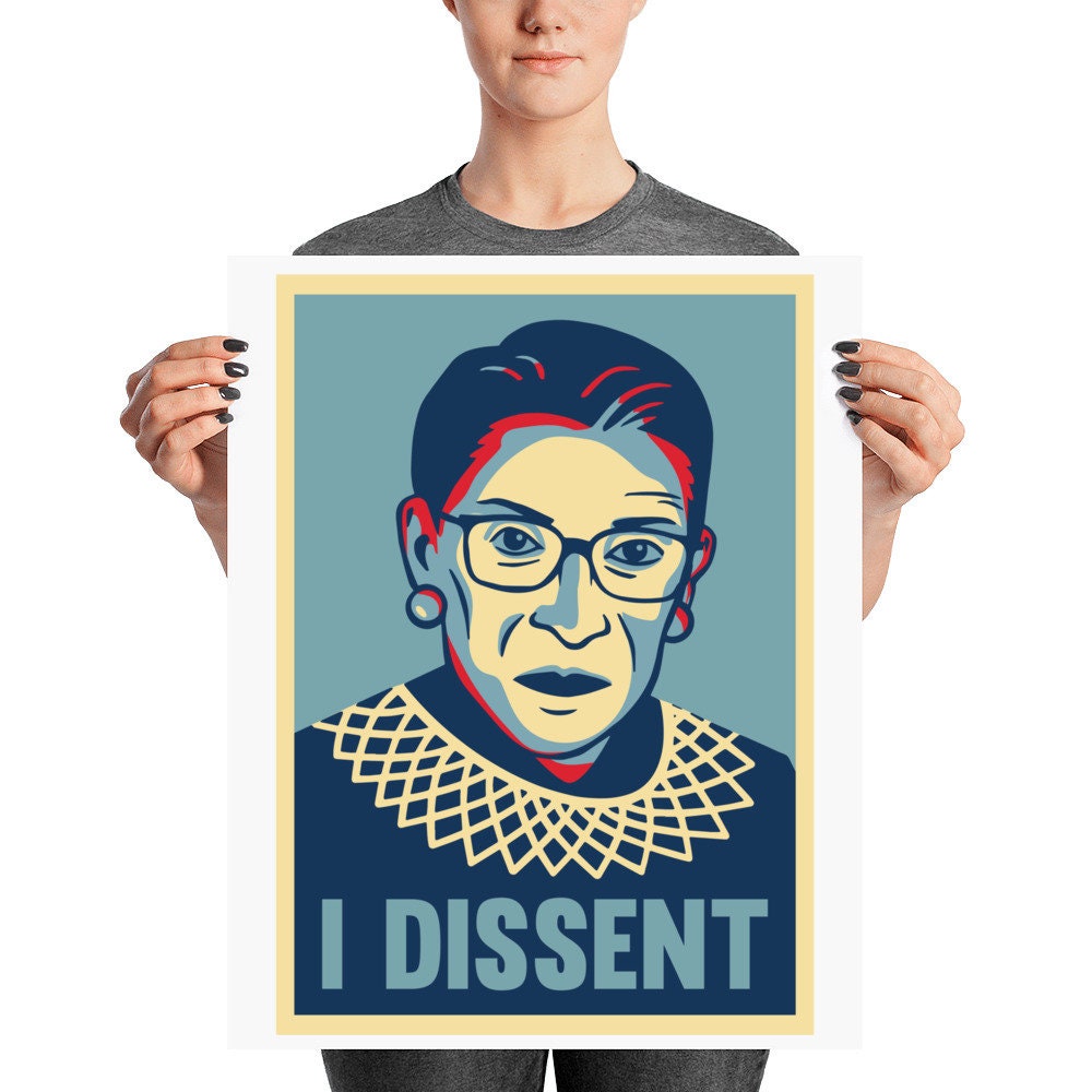 Ruth Bader Ginsburg RBG I Dissent Poster - Etsy