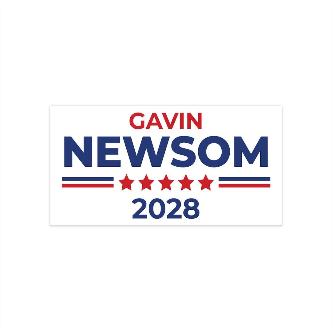Gavin Newsom 2028 - Democrat Nominee for President POTUS Bumper Sticker ...
