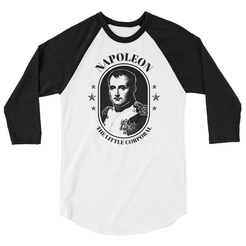 Napoleon Bonaparte Shirt French History 3/4 Sleeve Raglan | Etsy
