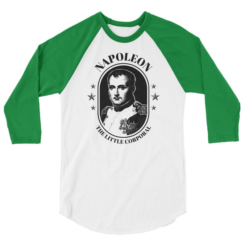 Napoleon Bonaparte Shirt French History 3/4 Sleeve Raglan | Etsy