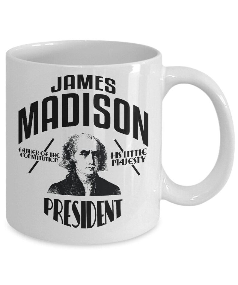James Madison Mug President Madison Campaign Coffee Mug - Etsy