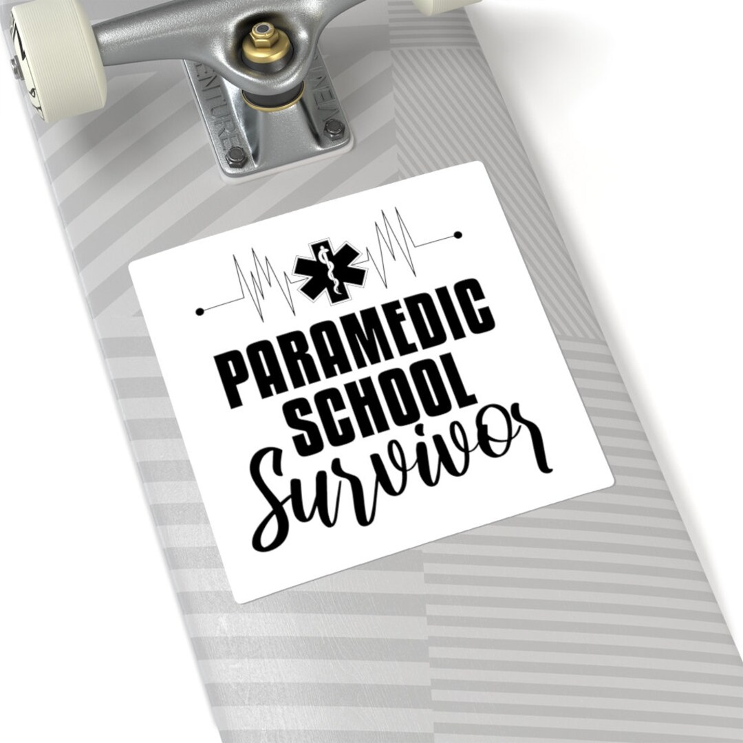 Paramedic School Survivor Sticker for Student Paramedics Emts EMT ...