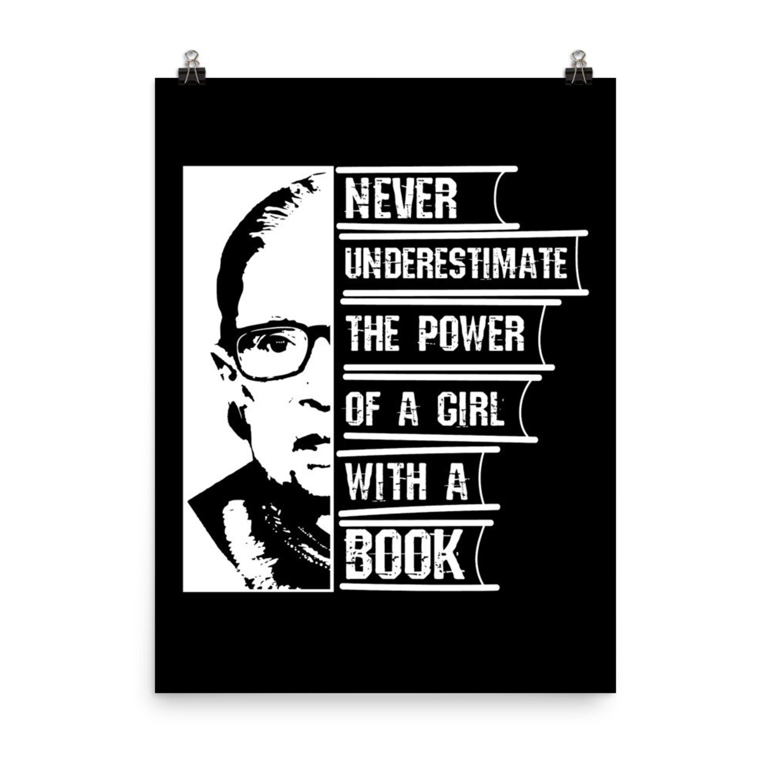 Never Underestimate the Power of a Girl With a Book RBG SCOTUS | Etsy