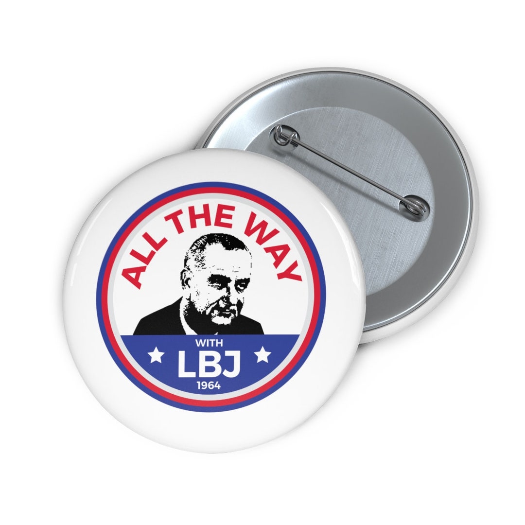 President Lyndon Baines Johnson Button Democrat Campaign LBJ Pin ...