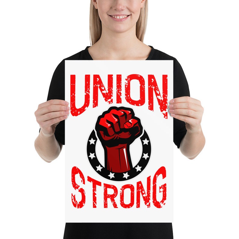 Union Strong Sign Support Unions Union Gift for Union Worker - Etsy