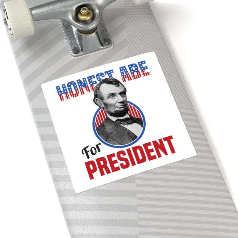 Abraham Lincoln Sticker Honest Abe for President Square | Etsy