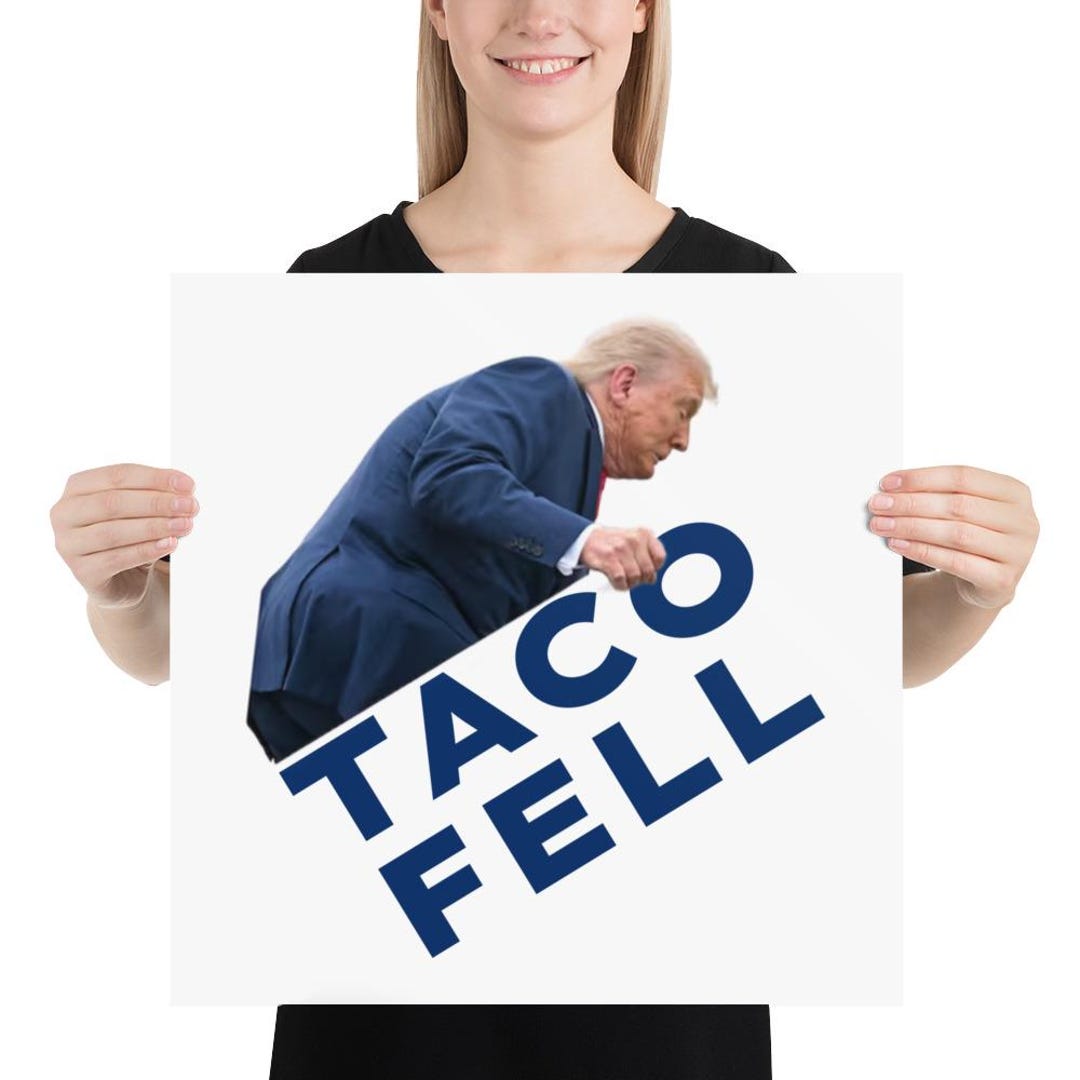 Taco Fell Political Protest Anti Trump Poster - Etsy