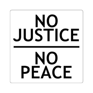 No Justice No Peace Civil Rights Protest Sticker - Etsy
