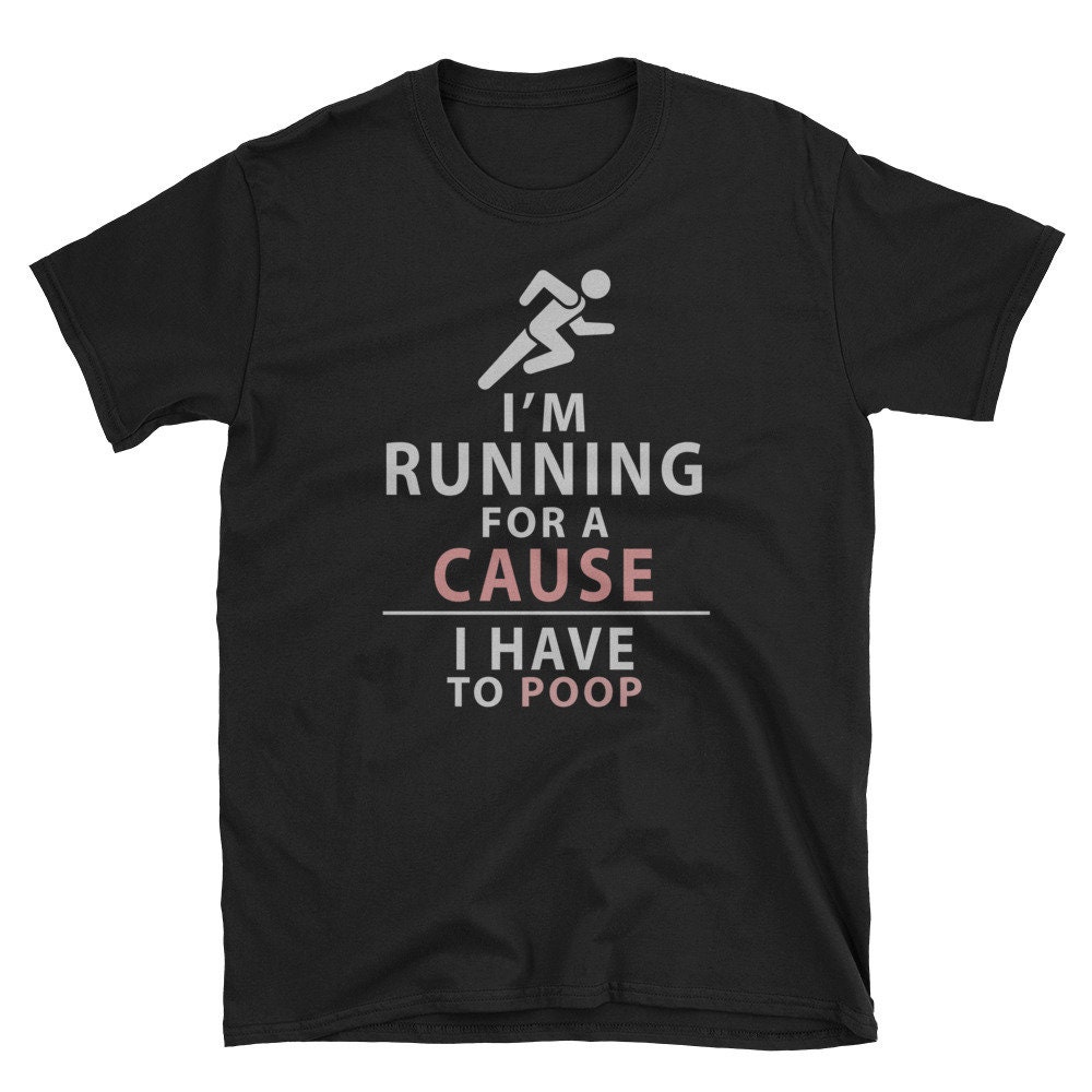 I Have to Poop Shirt Pooping Runner Short-sleeve Unisex T-shirt - Etsy