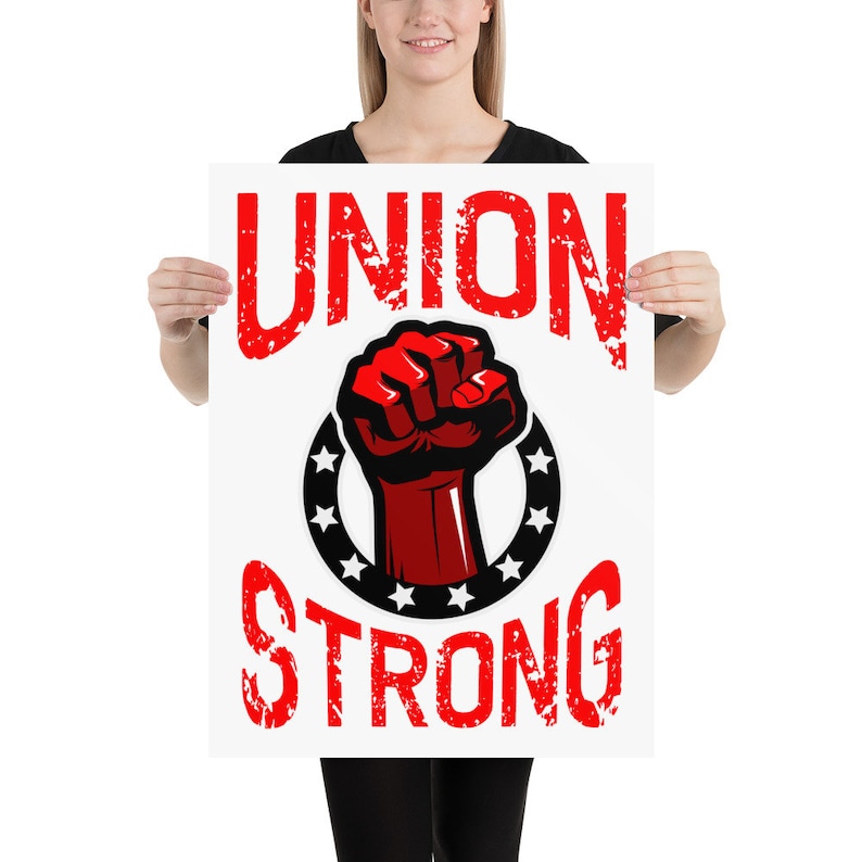 Union Strong Sign Support Unions Union Gift for Union Worker - Etsy