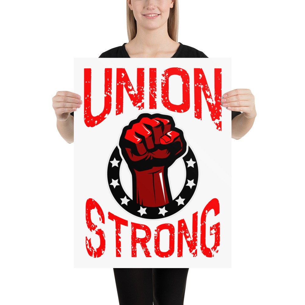 Union Strong Sign Support Unions Union Gift for Union Worker | Etsy