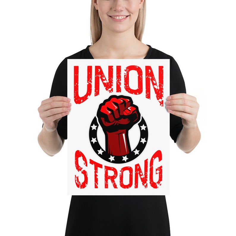 Union Strong Sign Support Unions Union Gift for Union Worker - Etsy