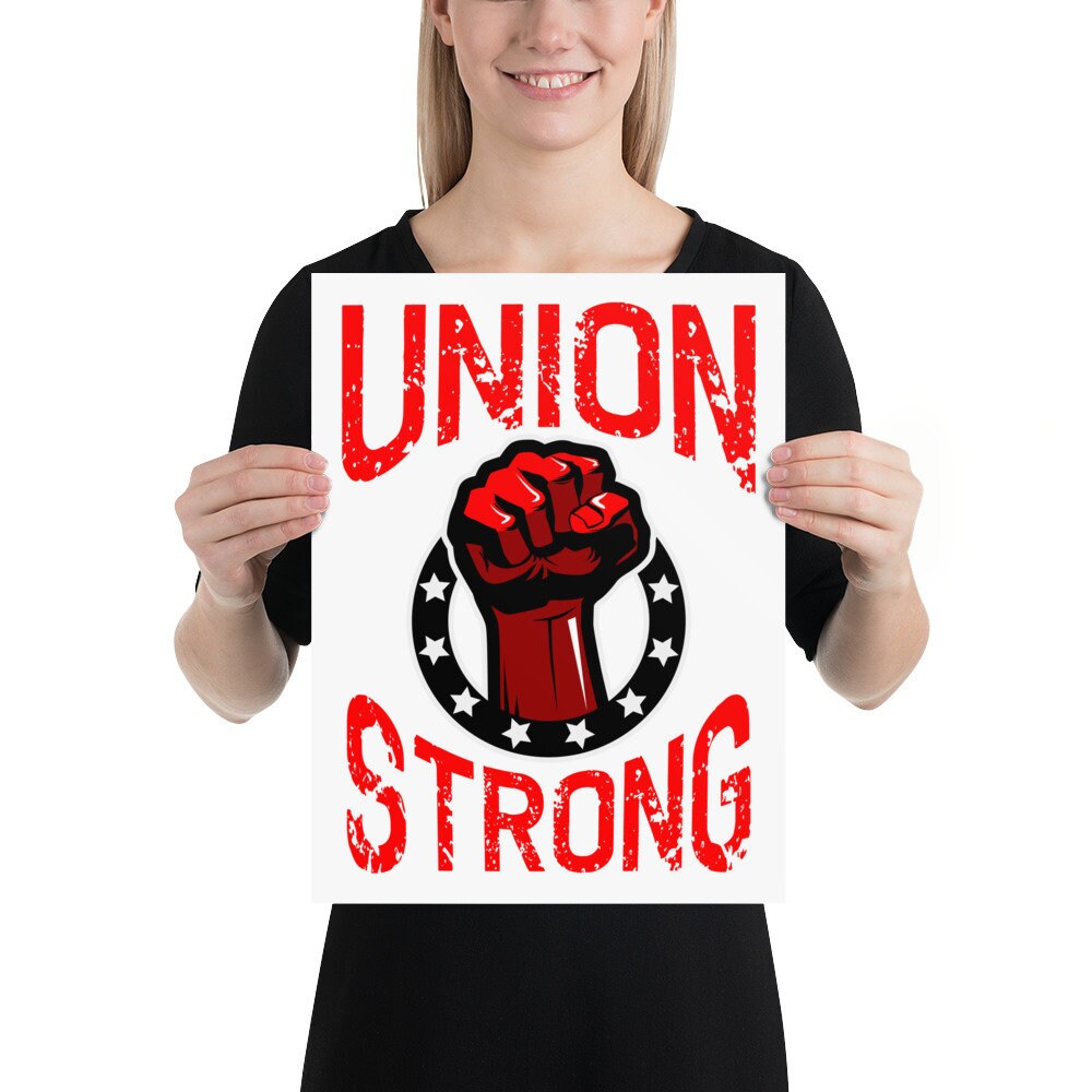 Union Strong Sign Support Unions Union Gift for Union Worker | Etsy