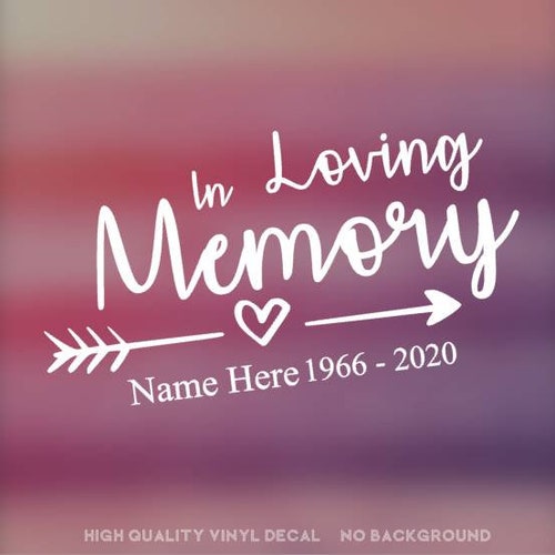In Loving Memory Personalized Decal Loss of Loved One Car - Etsy