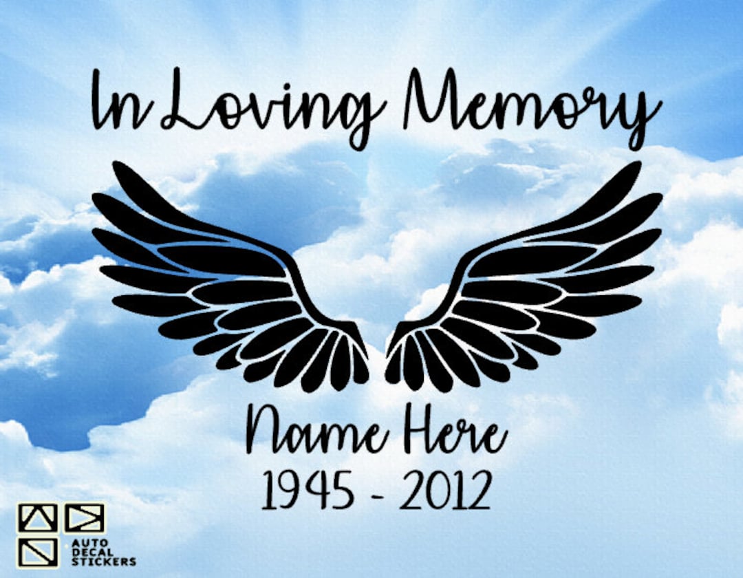 In Loving Memory Vinyl Decal, Customized Name and Date Sticker, Wings ...