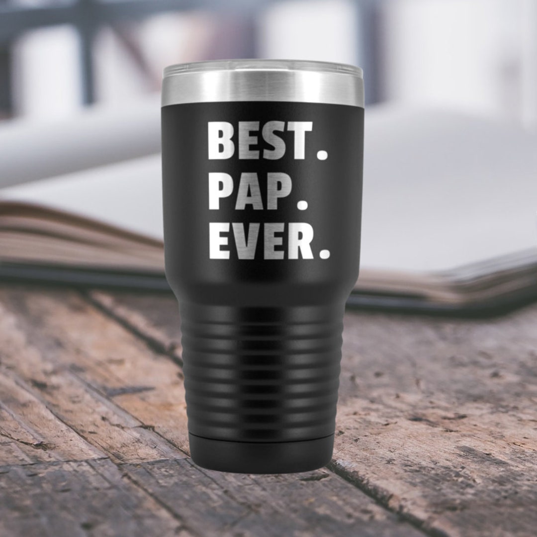 Pap Gift Pap Tumbler Pap Present Best Pap Ever Pap Fathers Day Pap ...