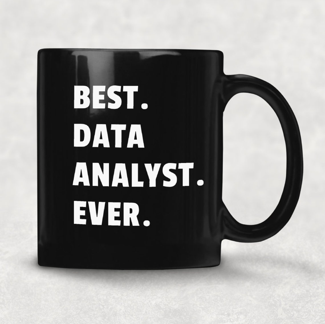 Data Analyst Gift Idea Black Mug Scientist Engineer Best Ever | Etsy