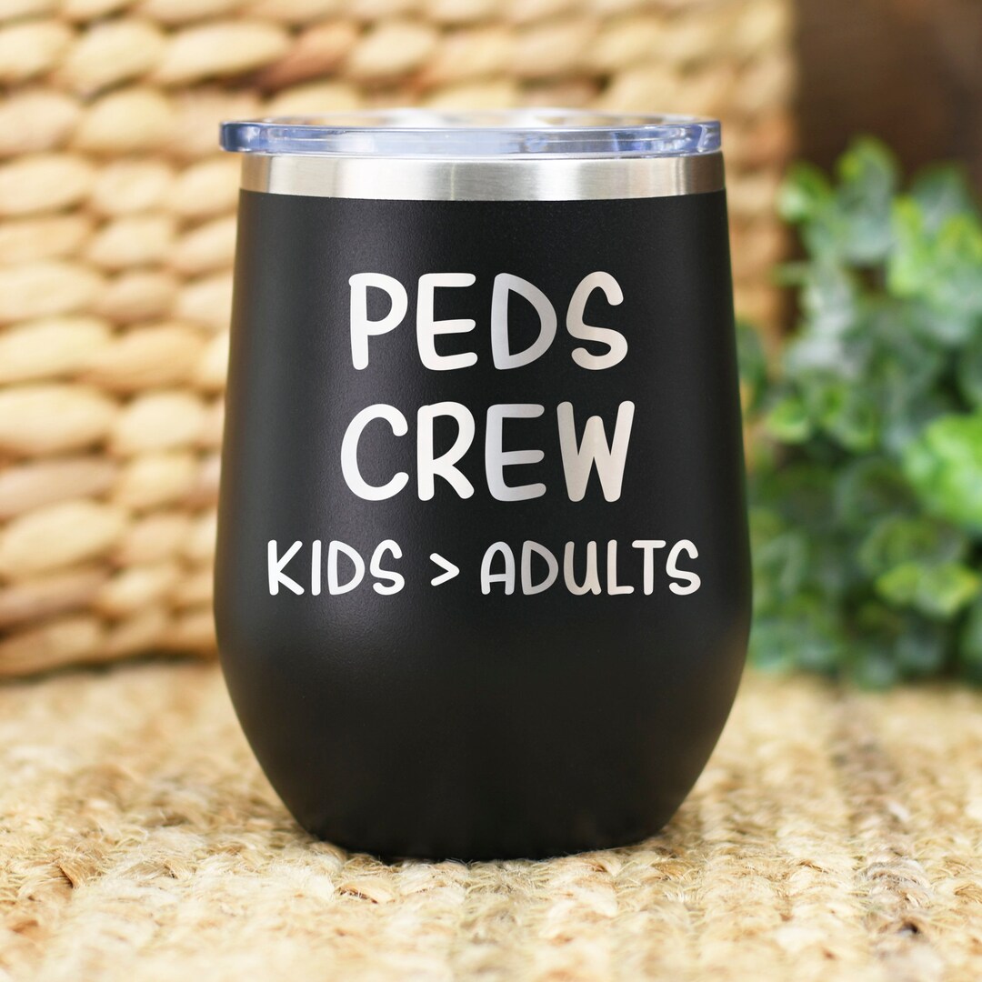 Pediatric Nurse Cup Peds Crew Wine Tumbler Nursing School - Etsy