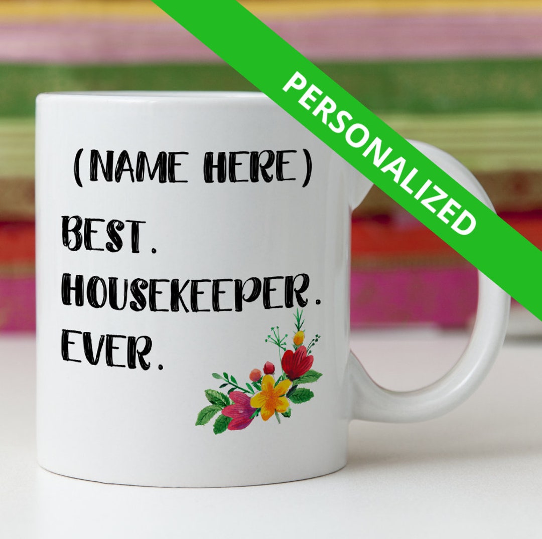 Personalized Housekeeper House Cleaner Gift Idea Mug Custom - Etsy
