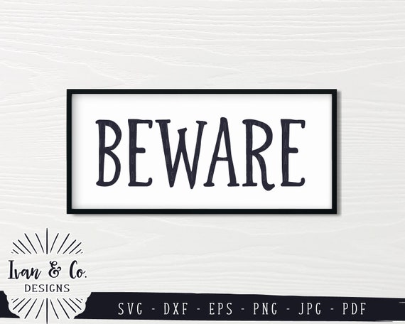 SVG Files Beware Svg Halloween Svg Fall Svg Farmhouse | Etsy