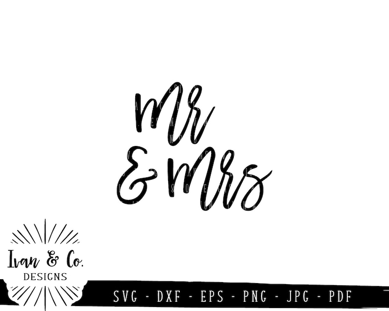 SVG Files Mr and Mrs Svg Mr & Mrs Svg Wedding Svg Vector - Etsy
