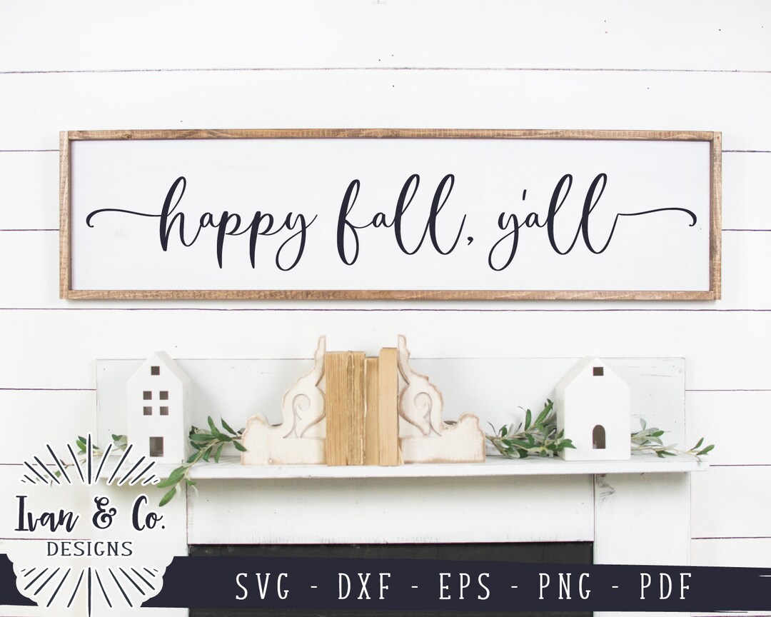 SVG Files, Happy Fall Y'all Svg, Fall Sign Svg, Autumn Svg, Wood Sign ...
