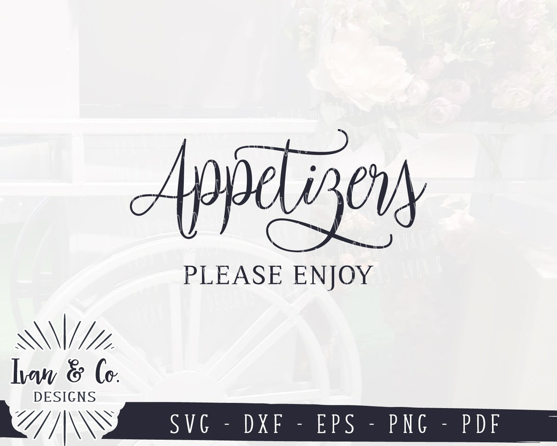 SVG Files Appetizers Please Enjoy Svg Restaurant Svg Home | Etsy