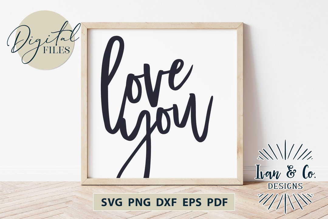 Te amo SVG San Valentín SVG Familia Svg Día de San Valentín Archivos ...