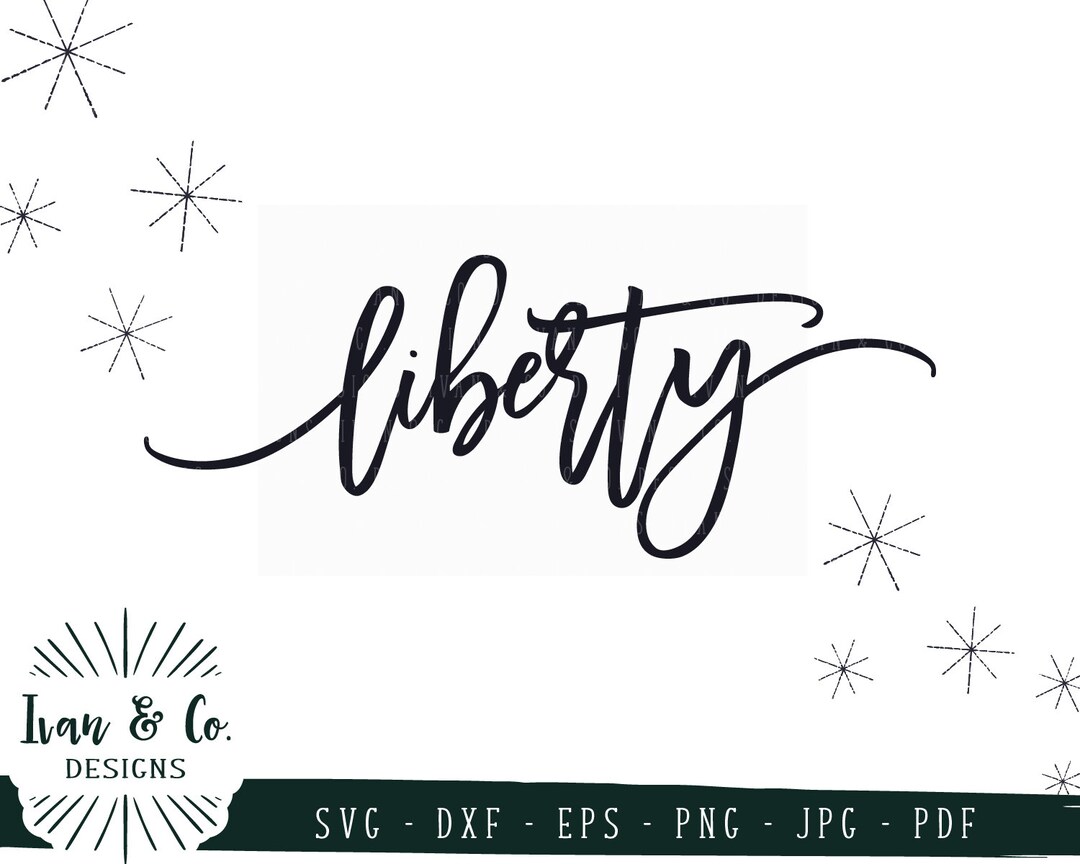 SVG Files, Liberty Svg, 4th of July, Fourth of July, America Svg ...