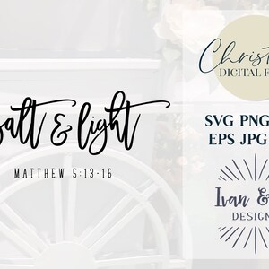 Salt and Light Svg Files, Christian Svg, Bible Verse Svg, God Svg ...