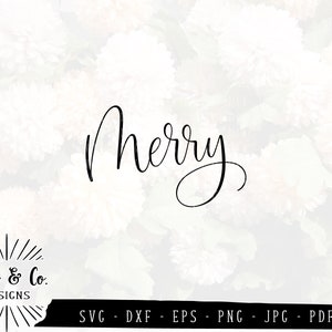 SVG Files, Merry Svg, Holidays Svg, Farmhouse Christmas Svg, Christmas ...