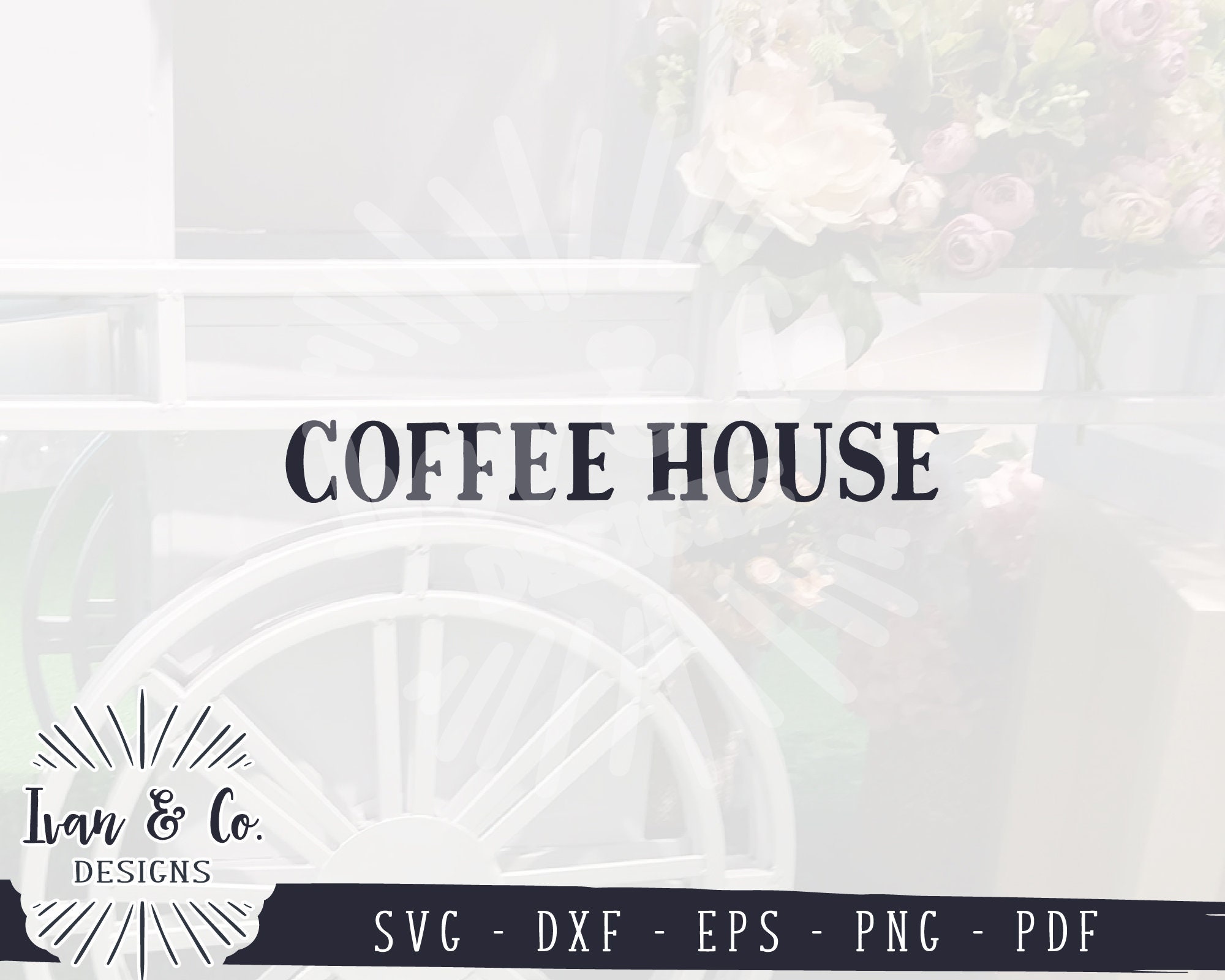 Coffee House SVG Files Farmhouse Svg Kitchen Svg Home Svg - Etsy