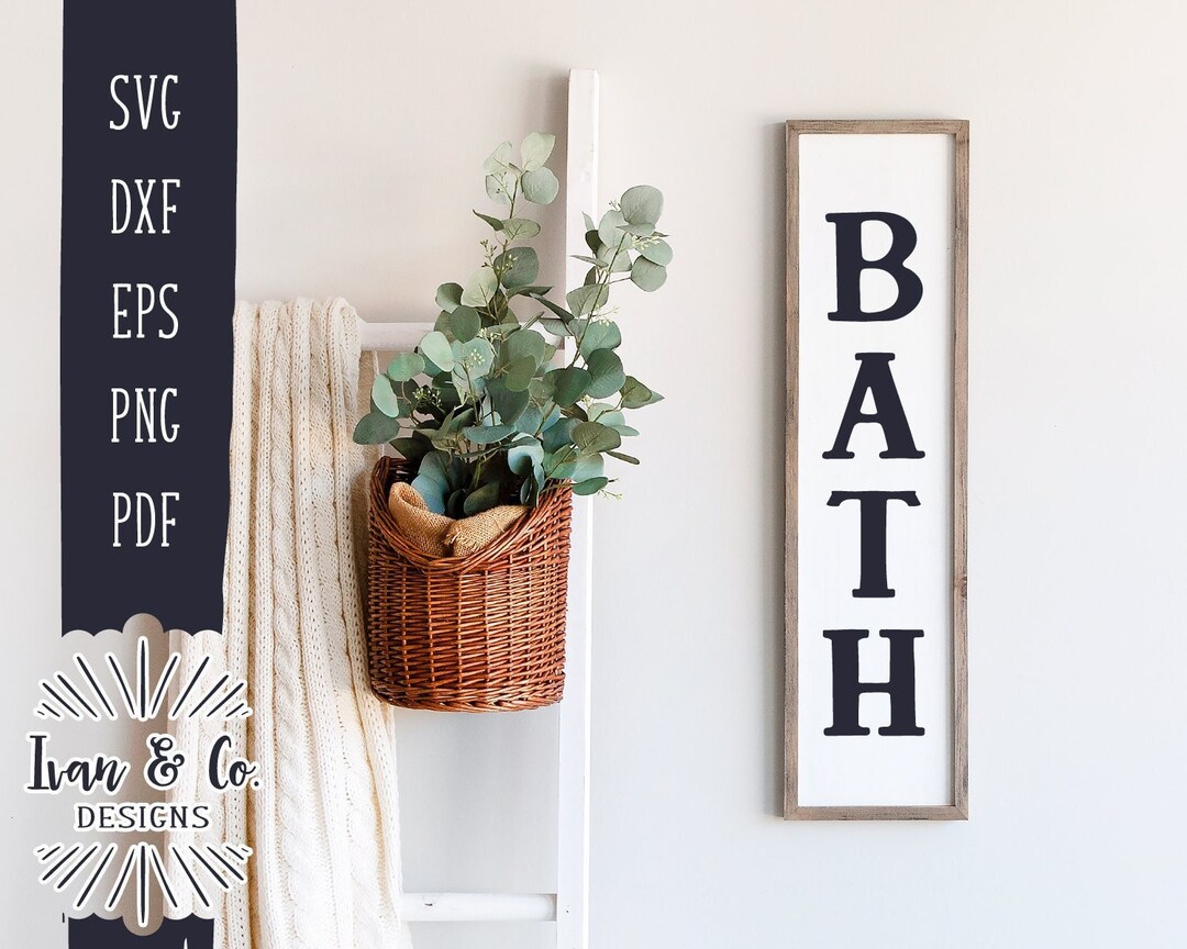 Bath SVG Files, Bathroom Svg, Bathroom Sign Svg, Tall Bath Svg ...