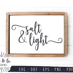 Salt and Light SVG Files, Christian Svg, Rustic Sign Svg, Farmhouse ...