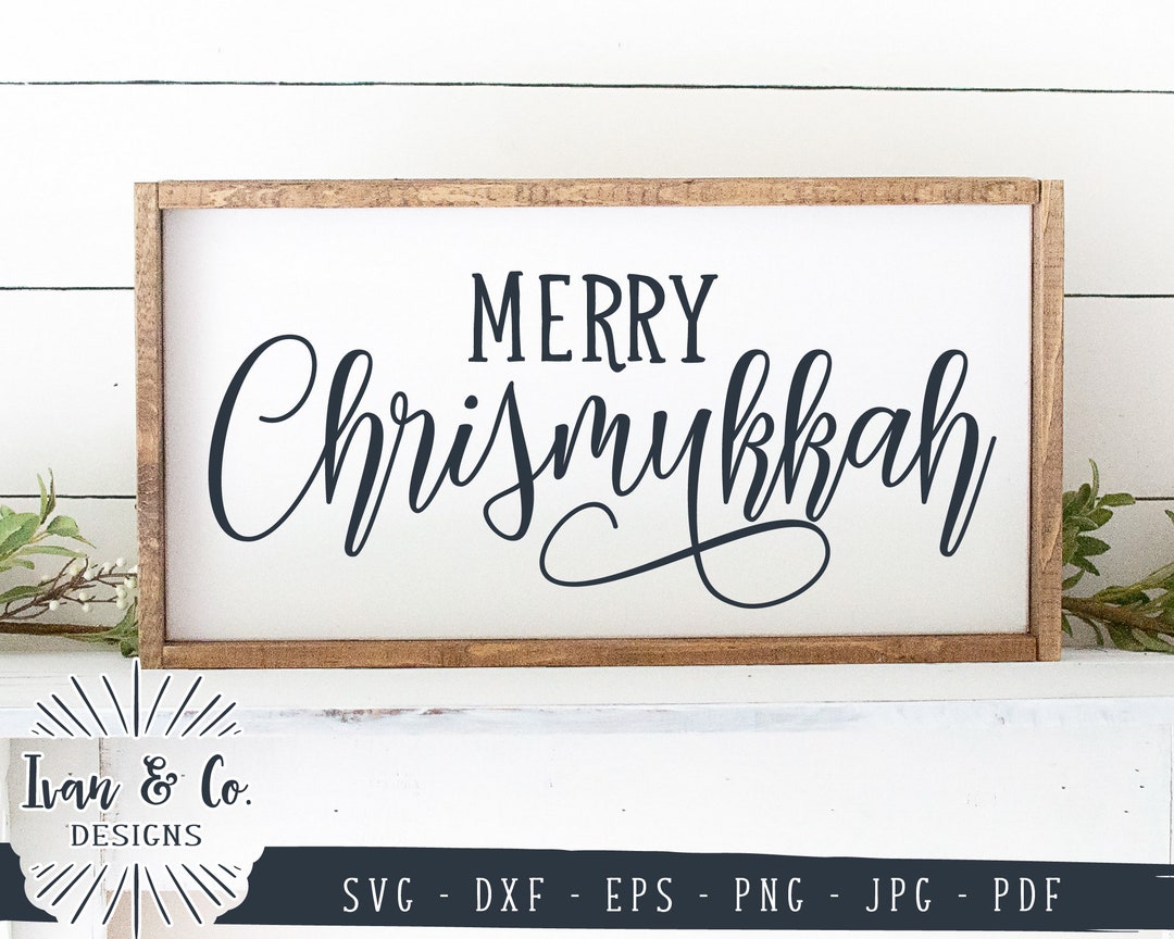 Merry Chrismukkah SVG Files, Christmas Hanukkah Svg, Christmas Svg ...