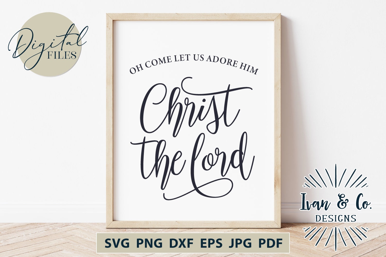 SVG Files, Oh Come Let Us Adore Him Svg, Christmas Svg, Holidays Svg ...