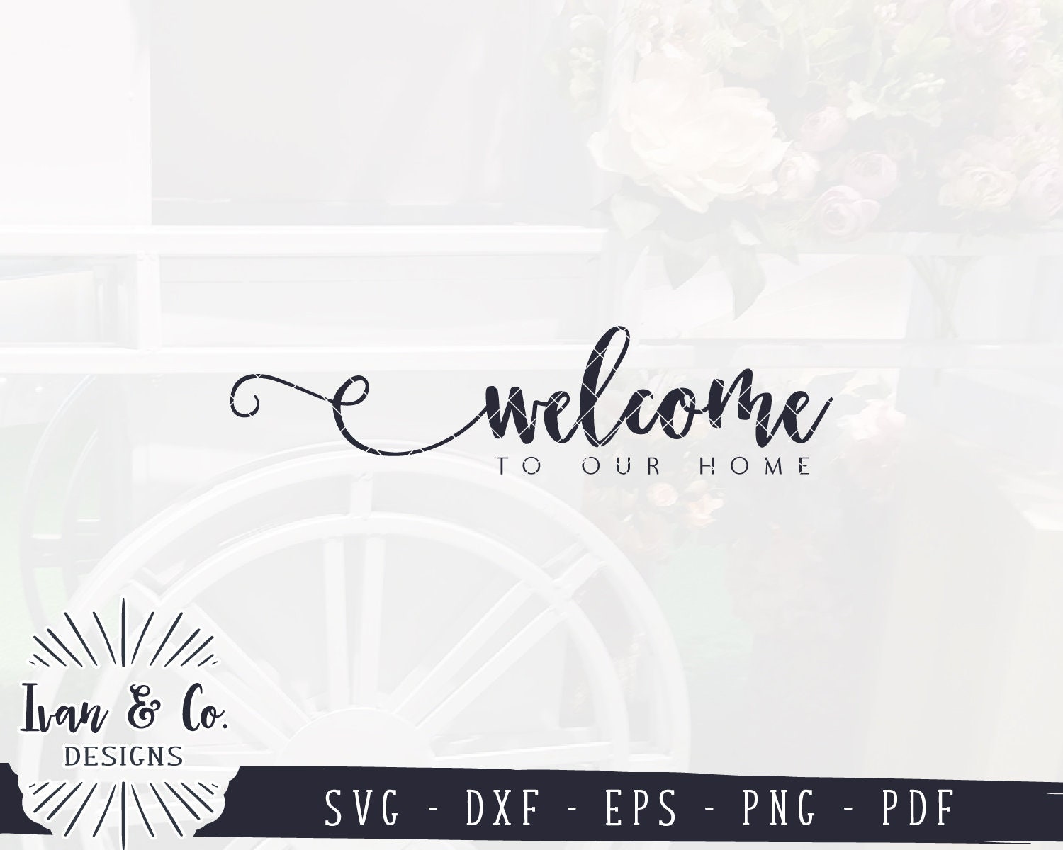 SVG Files Welcome to Our Home Svg Entry Sign Svg Farmhouse - Etsy