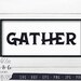 SVG Files, Gather Svg, Gather Sign Svg, Vector, Cliparts, Cricut ...