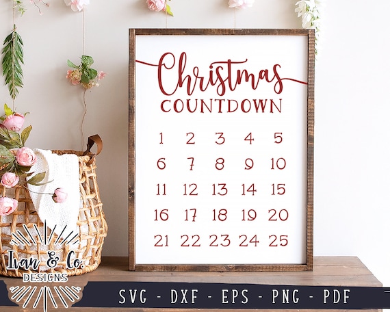 SVG Files Christmas Countdown Svg Advent Svg Days 'til - Etsy