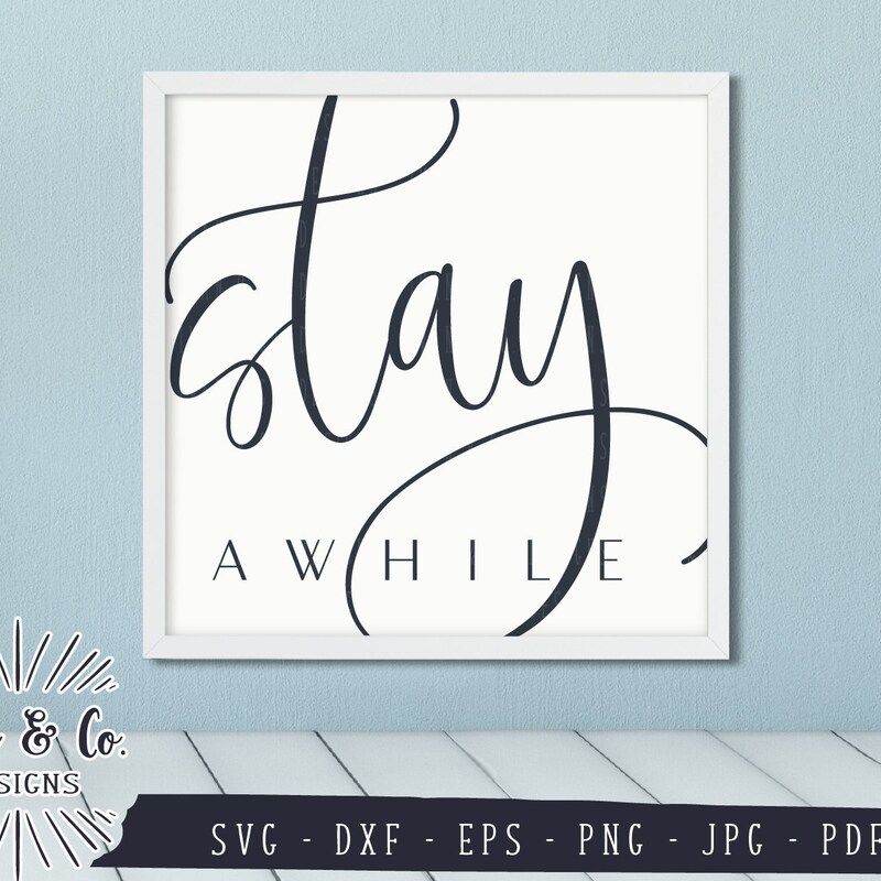 Stay Awhile Sign - Etsy
