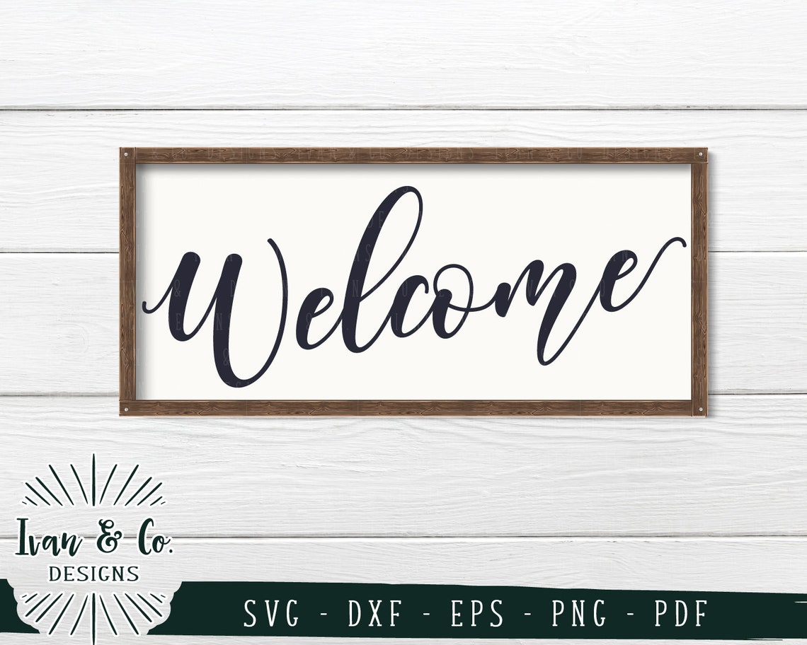 SVG Files, Welcome Svg, Wedding Svg, Home Svg, Farmhouse Svg, Vinyl ...