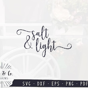 Salt and Light SVG Files, Christian Svg, Rustic Sign Svg, Farmhouse ...